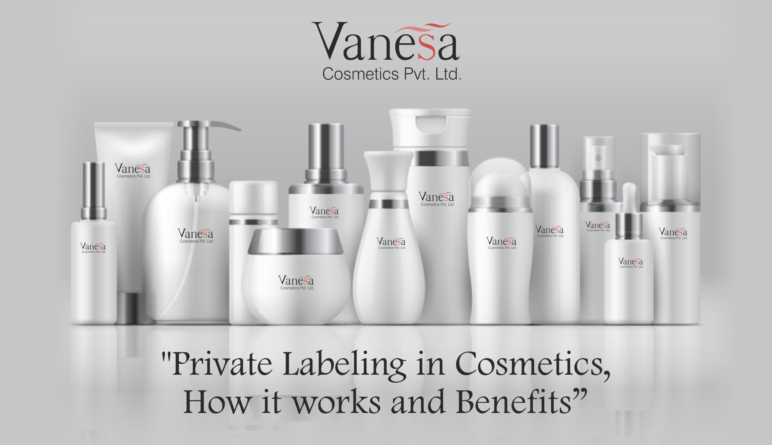 Private Labeling In Cosmetics How It Works And Benefits